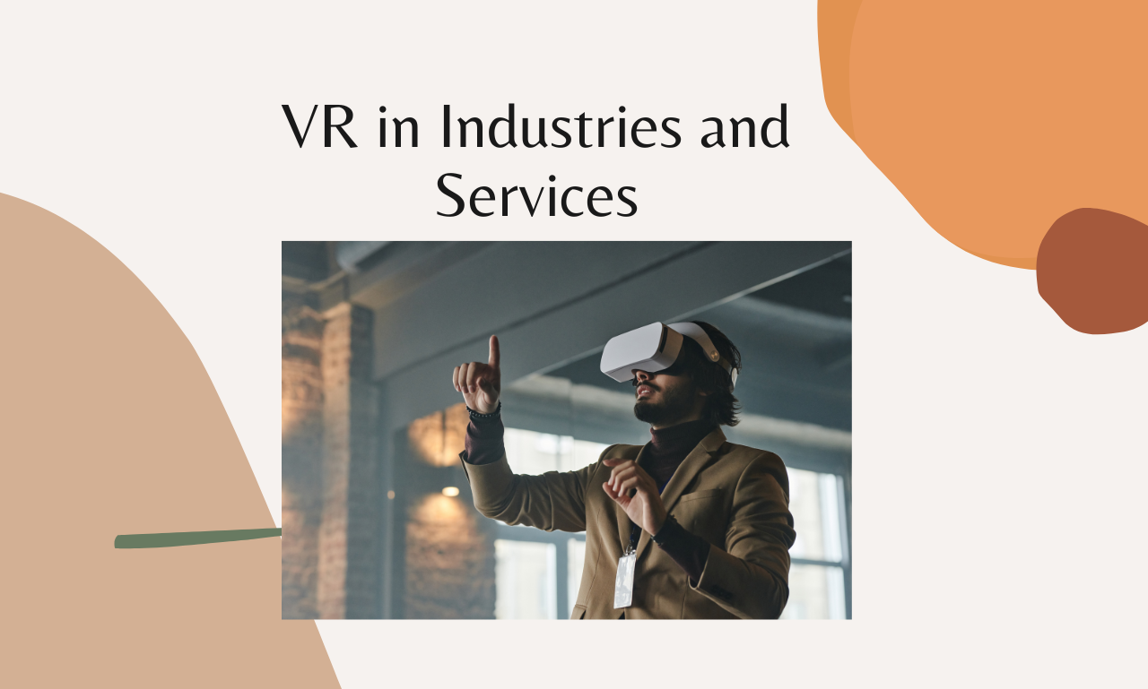 Impact of VR in Industries and Services - Gamereviews.co.in